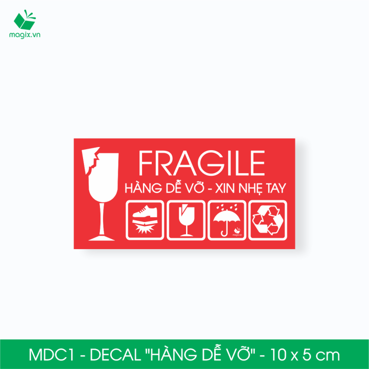 MDC1 - 10x5 cm - 100 Decal Fragile - Tem dán HÀNG DỄ VỠ - Sticker Nhãn ...