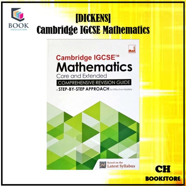 [CH] DICKENS : Cambridge IGCSE Mathematics Core & Extended : Comprehensive Revision Guide | Lazada