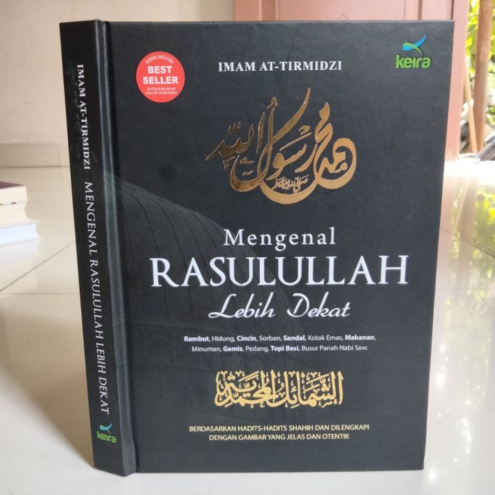 Mengenal Rasulullah Lebih Dekat Berdasarkan Hadits-hadits Shahih dan ...
