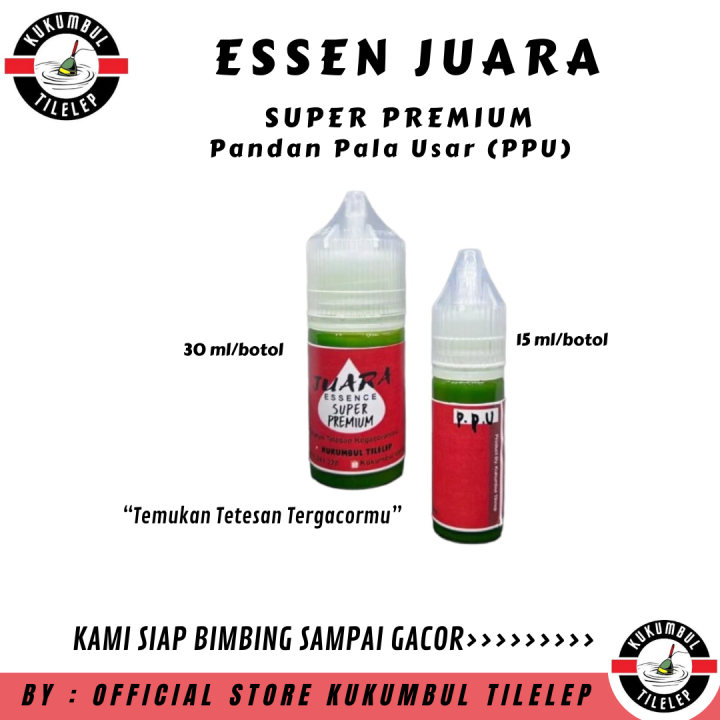 Essen Juara Super Premium Pandan Pala Usar (PPU) ; 15 ml - 30 ml Galapung Galatama Ikan mas ...