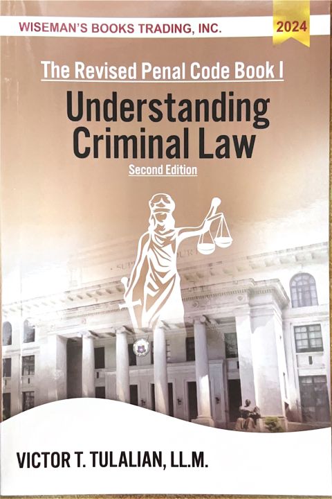 The Revised Penal Code Book I Understanding Criminal Law 2nd Edition