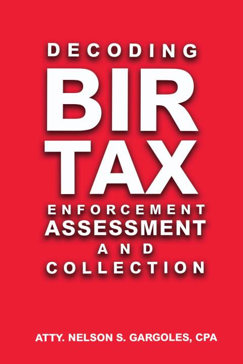 Decoding BIR Tax Enforcement, Assessment, and Collection (WITH 2022 ...