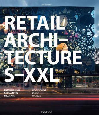 Retail Architecture S-XXL: Development, Design, Projects | Lazada.co.th