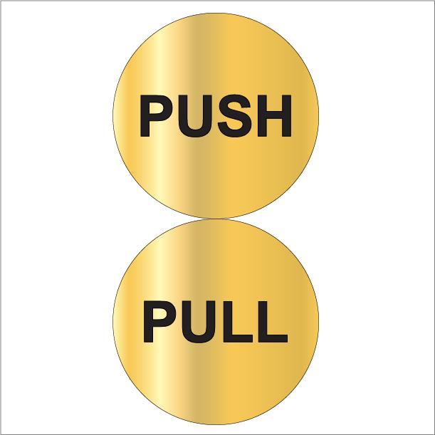 PUSH / PULL SIGN STICKER, (GOLD BRUSHED STICKER) 100mm diameter | Lazada
