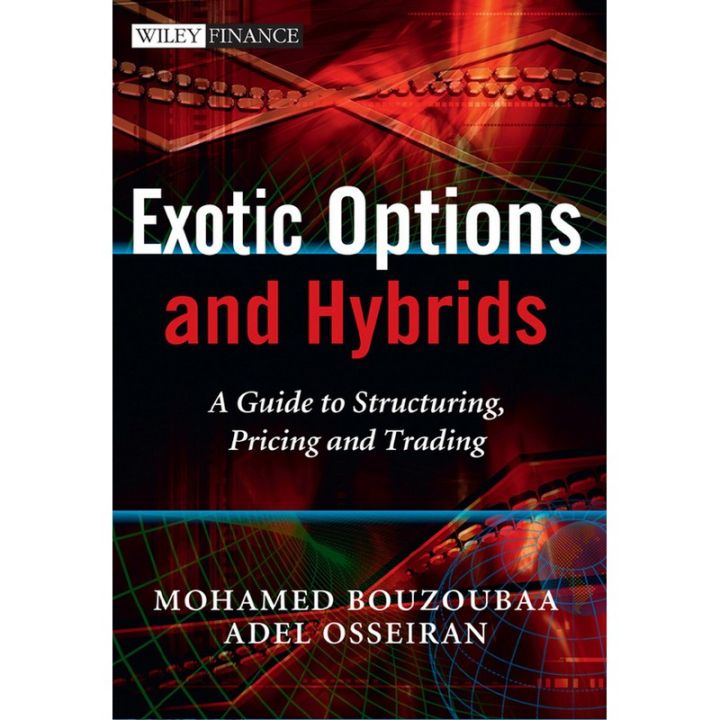 Exotic Options And Hybrids A Guide To Structuring, Pricing A | Lazada ...