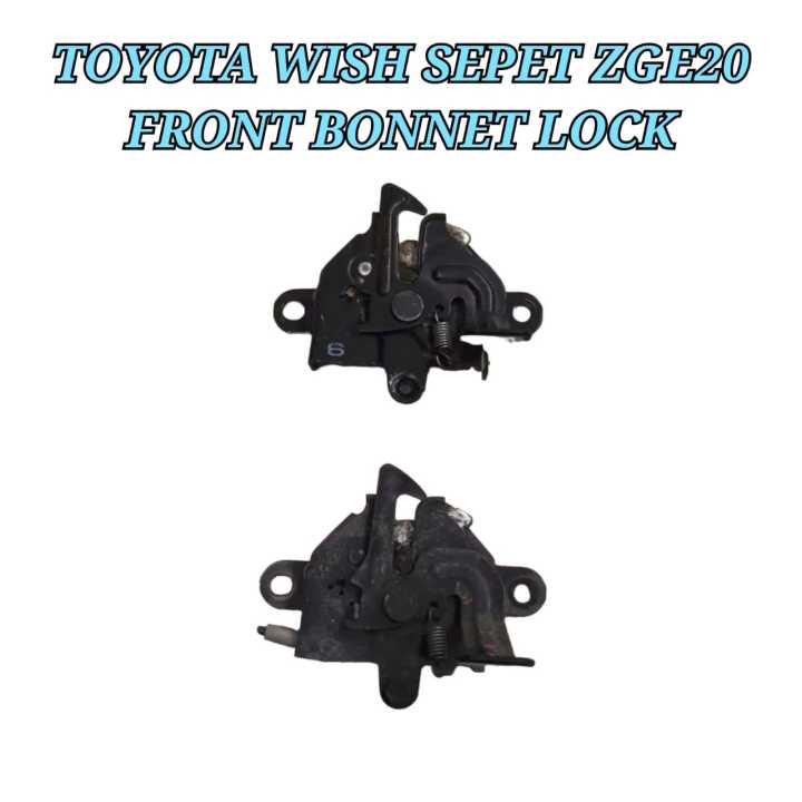 🇯🇵🇯🇵 Front Bonnet Lock / Lock Bonet Depan Toyota Wish Sepet ZGE20 09-13 ...