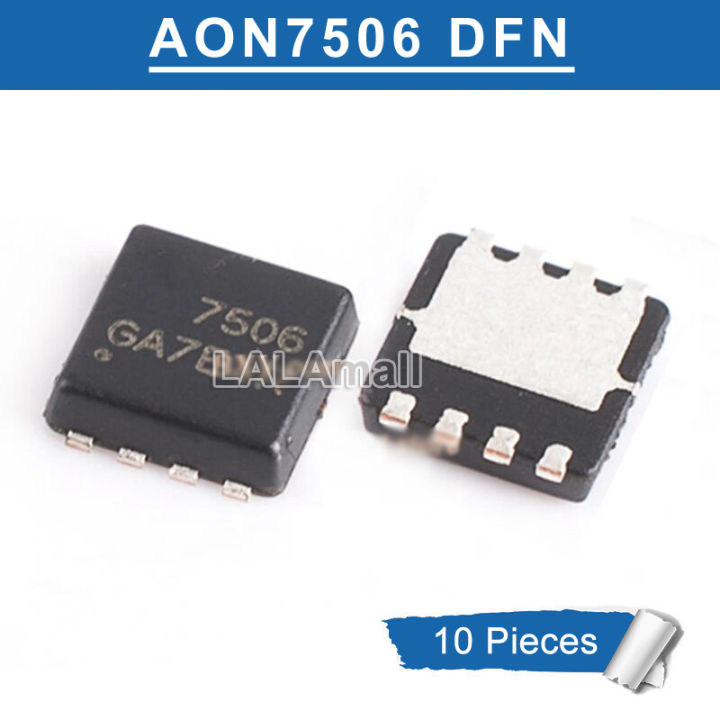 10pcs 7506 DFN AON7506 AO7506 DFN3x3 SMD N-channel 30V/12A MOSFET new original IC | Lazada PH