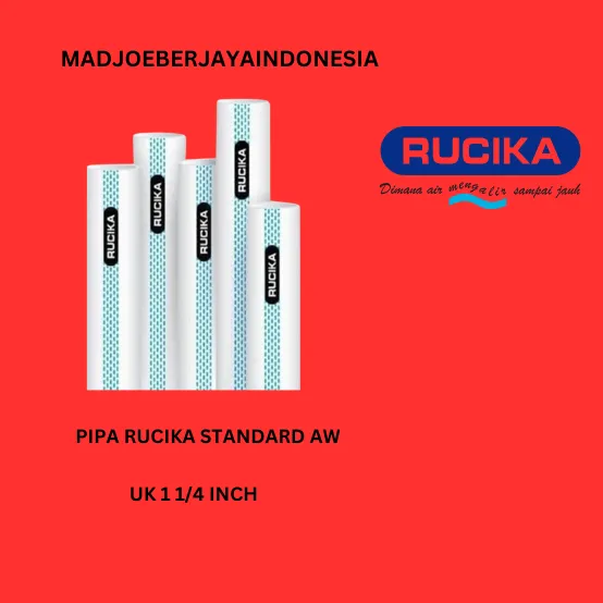 RUCIKA STANDARD AW 1 1/4 INCH (RUCIKA)/PIPA PVC KELAS AW / 4 METER ...