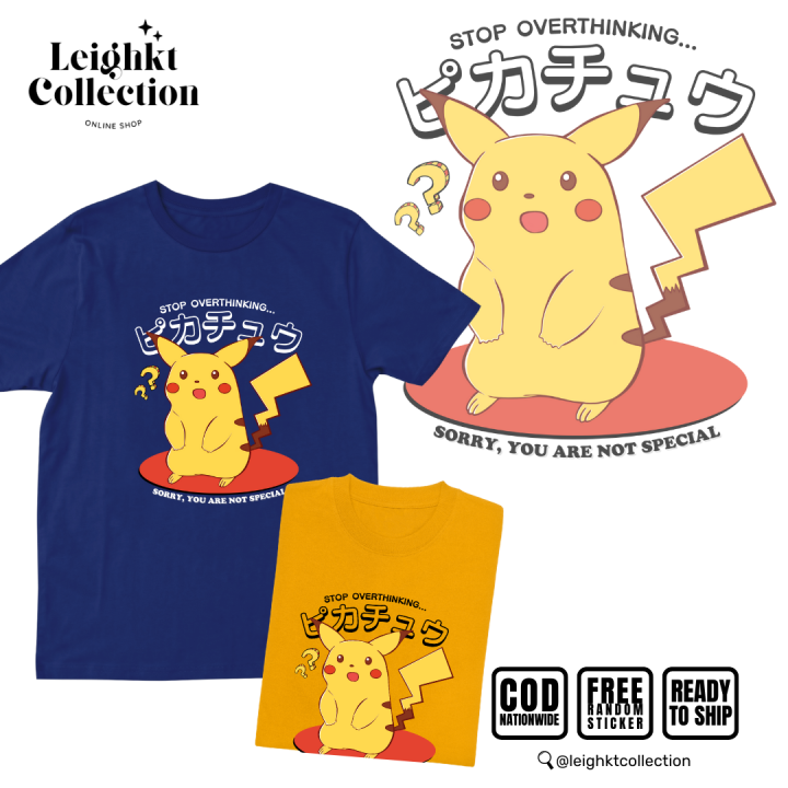 Pokemon Pikachu Stop Overthinking Anime Shirt 『Cotton Spandex』 Leighkt ...