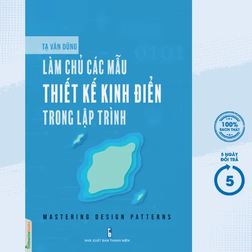 Sách - Làm Chủ Các Mẫu Thiết Kế Kinh Điển Trong Lập Trình (Mastering ...