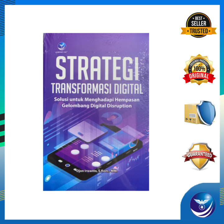 STRATEGI TRANSFORMASI DIGITAL Solusi Untuk Menghadapi Hempasan ...