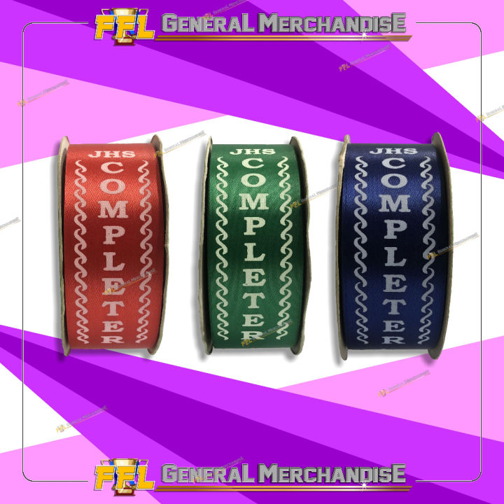 Welcome Ribbon for Graduation - JHS Completer - Per Roll | Lazada PH