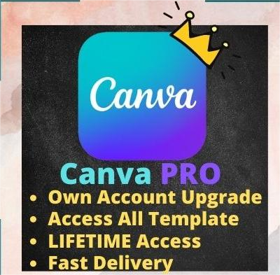 Canva Pro Lifetime Subscription | Account Upgrade | Fast Delivery ...