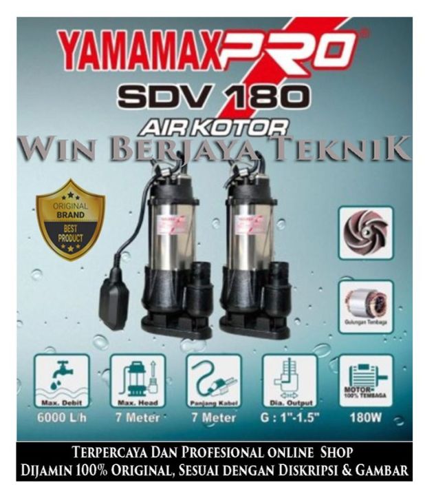 YAMAMAX PRO SDV 180 MANUAL Pompa Celup Air Bersih Kotor/Submersible ...
