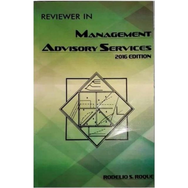 MANAGEMENT ADVISORY SERVICES 2016 ed. By RODELIO S. ROQUE | Lazada PH