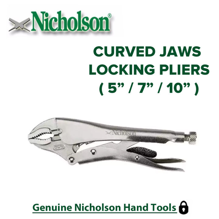 Nicholson Curved Jaws Locking Plier ( 5-inch / 7-inch / 10-inch ...