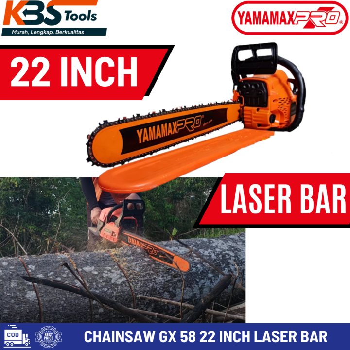 Mesin Chainsaw GX 58 LASER BAR / LASER TIP YAMAMAX PRO 22 Inch Senso ...