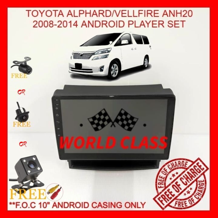TOYOTA ALPHARD / VELLFIRE ANH20 2008-2014 ANDROID 10" IPS PLAYER 2.5D ...