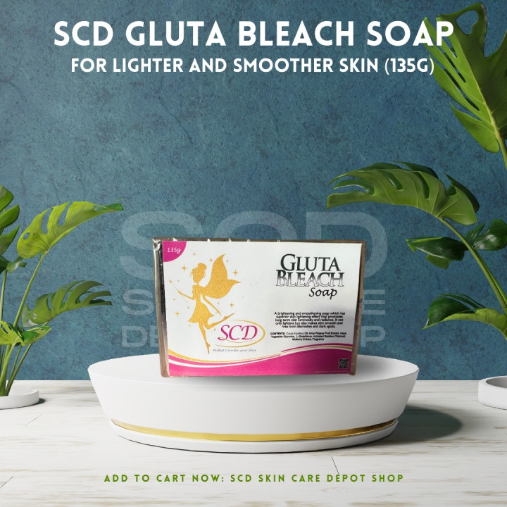 SCD Gluta Bleach Soap 135g w/ FREEBIES (For Lighter and Smoother Skin ...