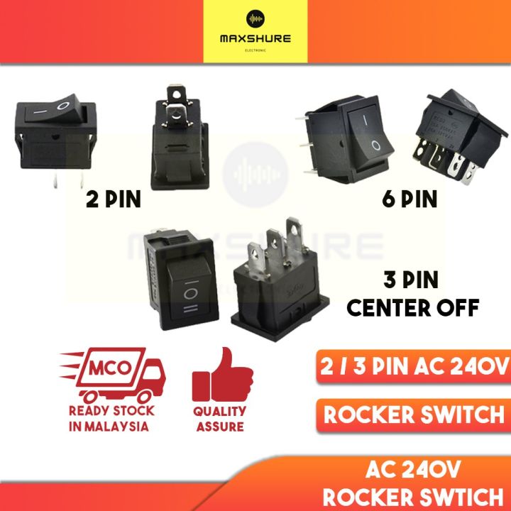 [MaxShure] 22mm 2 Pin / 3 Pin / 6 Pin AC 240V SPST & SPDT Rocker Switch ...