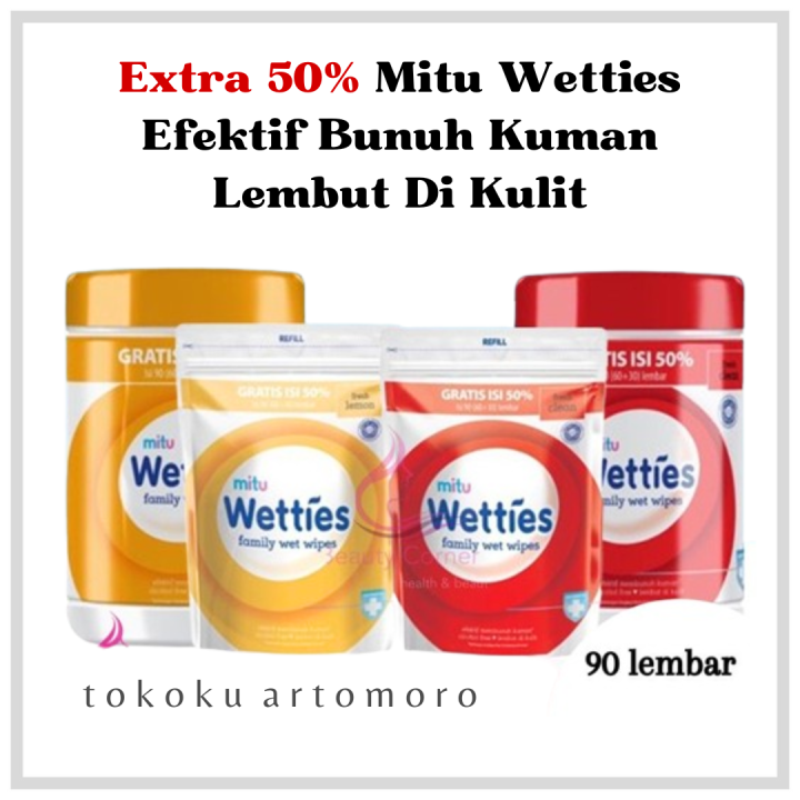 Mitu Wetties - Tisu Basah Keluarga -Bunuh Kuman - Hilangkan Kotoran - Harga Terjangkau - Non ...