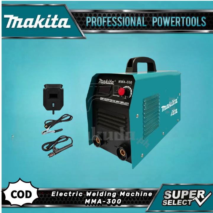 MAKITA MMA-300 DC ARC Welder/ Protable Welding Machine Inverter Impact Drill (High Quality ...