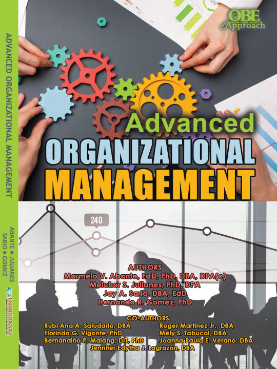 Advanced Organizational Management, by Marmelo V. Abante, Melchor S ...