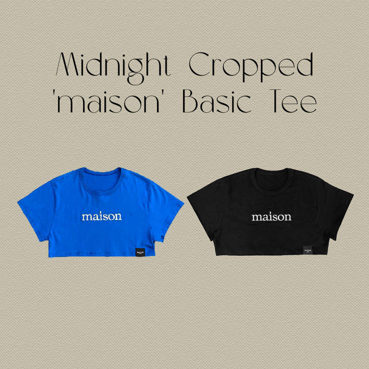 maison KEEPS | Midnight Cropped "maison" Tee เสื้อยืดครอป ปักโลโก้ | Lazada.co.th