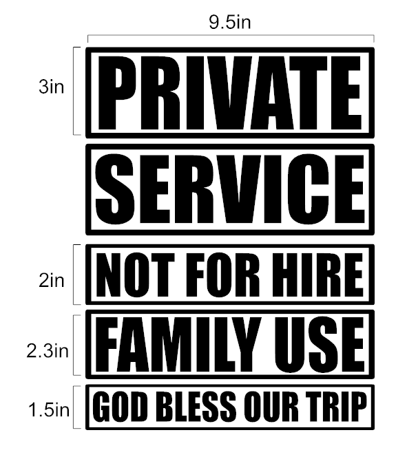 STICKER SIGNAGES WATERPROOF, SERVICE, PRIVATE, FAMILY USE, NOT FOR HIRE ...