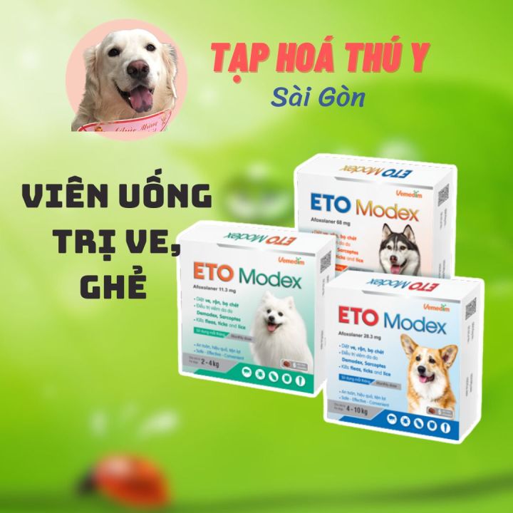 ETO MODEX viên nhai ve rận, bọ chét, ghẻ demodex cho chó (1 viên ...