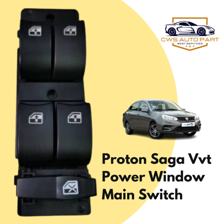 Proton Genuine Saga vvt Power Window Main Switch ( No Auto Spec & Auto ...