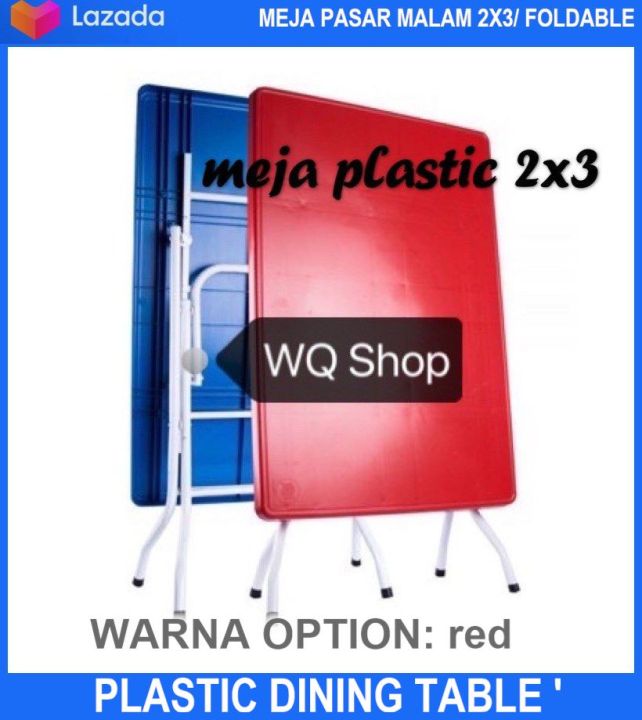 Meja Pasar Malam 2x3/ Foldable Plastic Dining Table 2 ' X 3 Meja Lipat ...