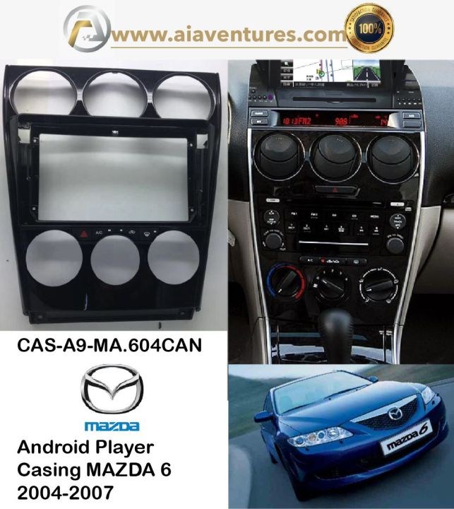MAZDA 6 2004-2007 FOR 9" Android Player Casing | Lazada