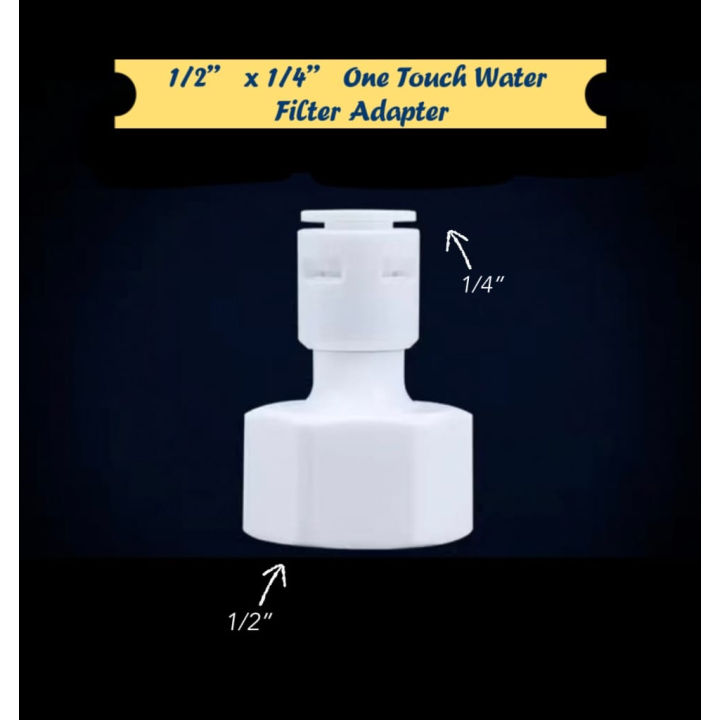 Water Filter Fitting Connector 1/2” x 1/4” or 1/2” x 3/8” One Touch ...
