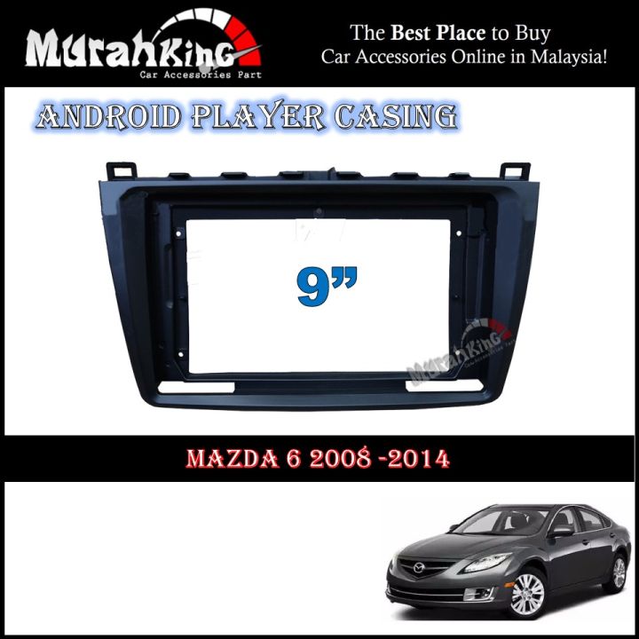 Android Player Casing 9" Inch For Mazda 6 2009-2013 | Lazada
