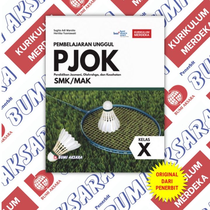 Pembelajaran Unggul PJOK Kelas X SMK Kurikulum Merdeka Bumi Aksara ...