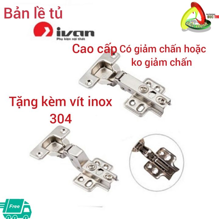Bản lề cho cửa tủ hiệu Ivan cao cấp [ Có giẩm chấn hoặc không giảm chấn ...