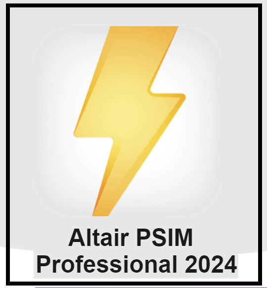 Altair PSIM Professional 2024 FULL VERSION | LIFETIME USE | NO EXPIRY ...