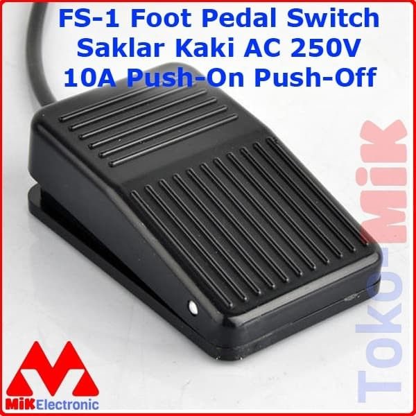 FS-1 FS1 Foot Pedal Switch Saklar Injak Kaki 250V 10A Push-on Push-off ...