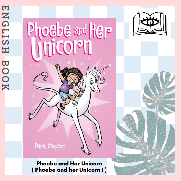 [Querida] Phoebe and Her Unicorn : A Heavenly Nostrils Chronicle ...