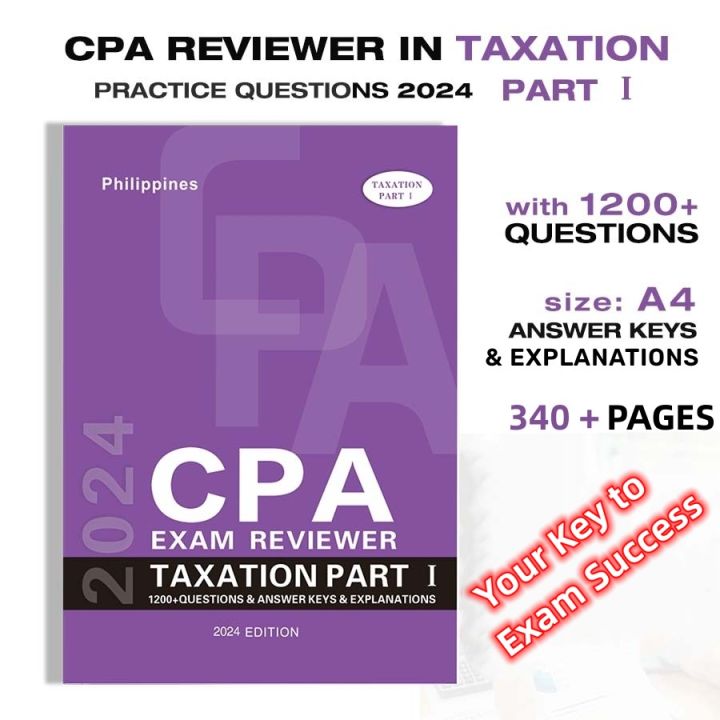 CPA Reviewer In TAXATION Part Ⅰ (1200 + QUESTIONS & ANSWER KEYS ...