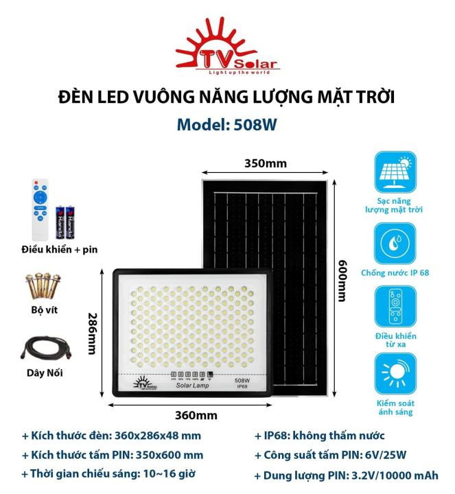 Đèn năng lượng mặt trời Solar 508W-Công suất tấm PIN :6V/25W-Thời gian chiếu sáng: 10~16 giờ ...