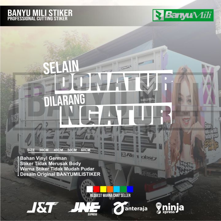 Stiker kaca truk selain donatur dilarang ngatur cutting stiker variasi mobil pickup truk sticker ...