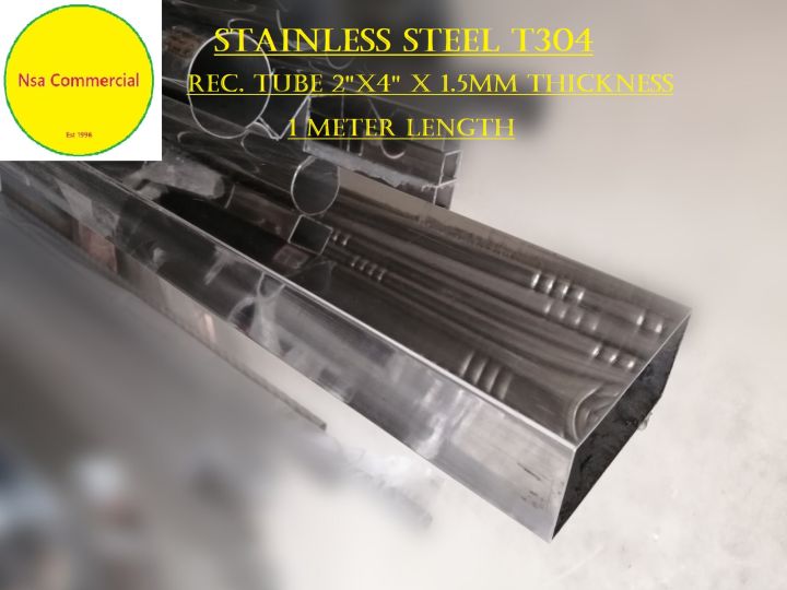 Stainless High Grade / Rectangular Tube 2" x 4" x 1.5mm thickness x 1 ...