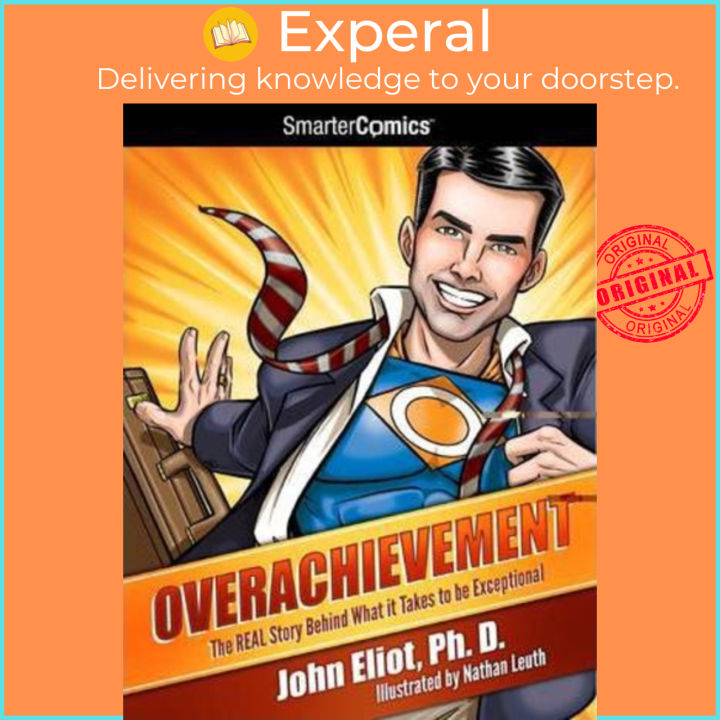 Overachievement from SmarterComics : The Real Story Behind What it ...