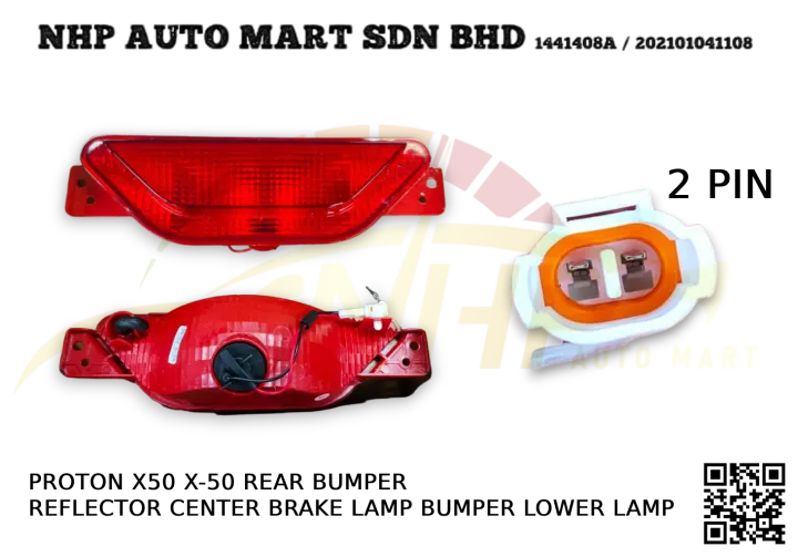 OEM PROTON X50 X-50 REAR BUMPER REFLECTOR CENTER BRAKE LAMP BUMPER ...