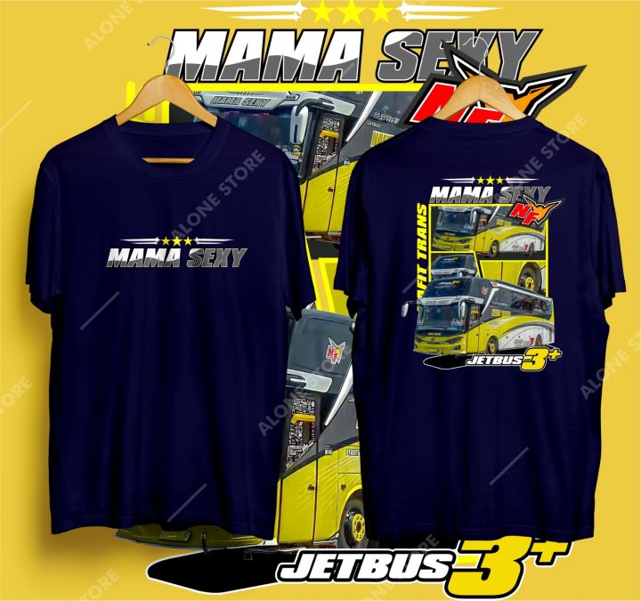 Kaos Bus Mama Sexy | Kaos Bus Mania Mama Sexy | Kaos Bus Nafit Trans ... Kaos Bus Mama Sexy | Kaos Bus Mania Mama Sexy | Kaos Bus Nafit Trans ...
