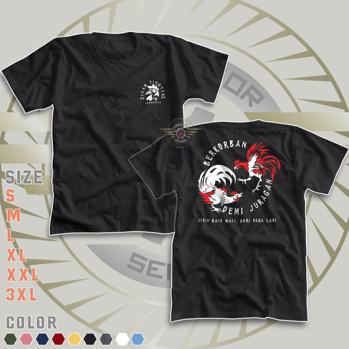 Kaos Petarung Ayam Team Fighter Berkorban Demi Juragan Baju Komunitas ...