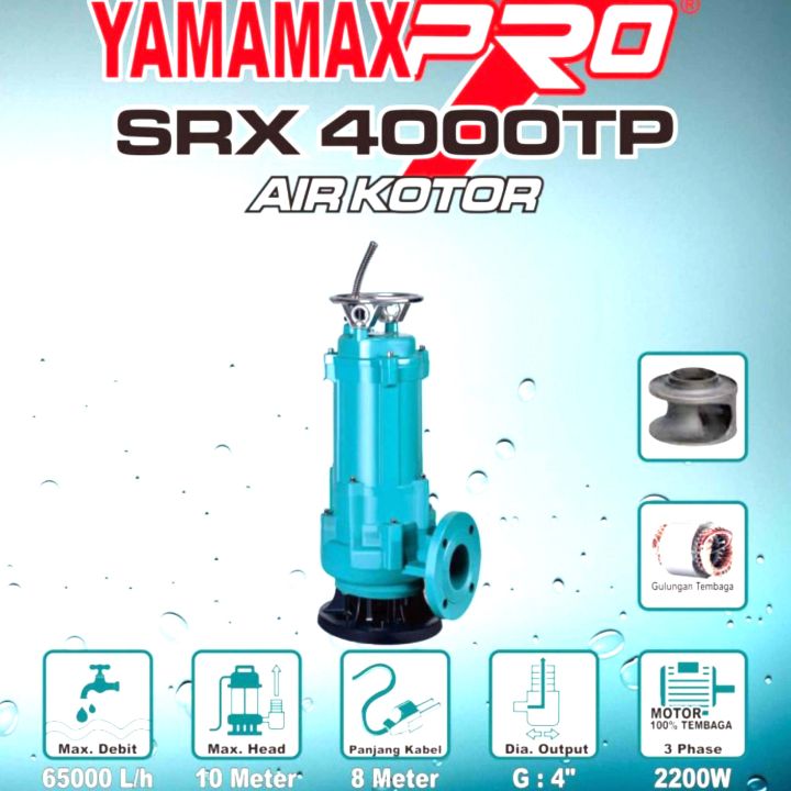 YAMAMAX PRO SRX 4000TP Pompa Celup 4" - Air Kotor Bersih Keruh Sungai ...