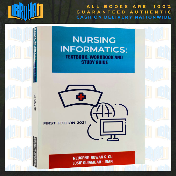 NURSING INFORMATICS: Textbook, Workbook and Study Guide First Edition ...